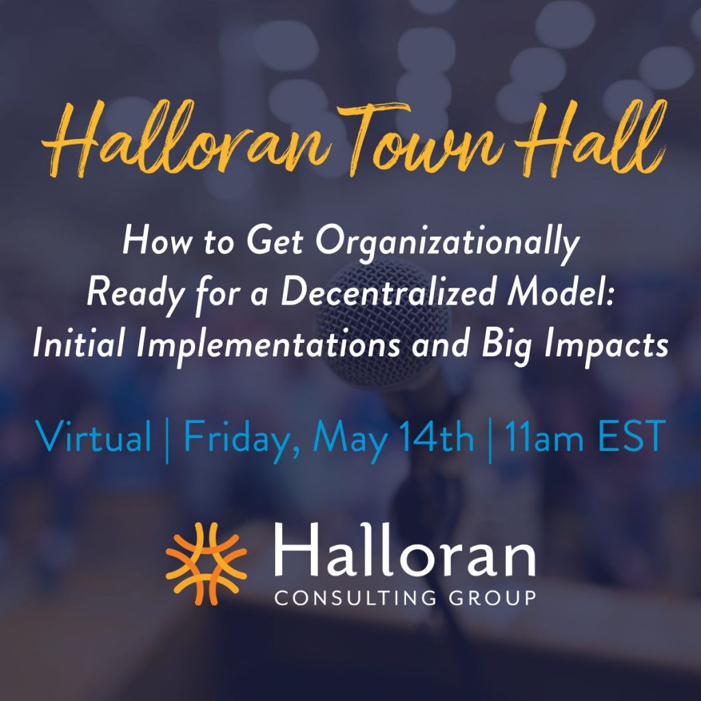 Halloran Town Hall: How to Get Organizationally Ready for a ...
