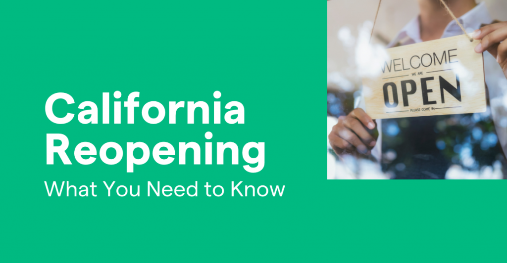 California Reopening: What You Need to Know | Biocom California - The ...