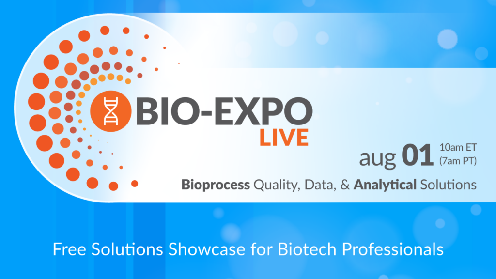 Bio-Expo Live: Bioprocess Quality, Data, & Analytics (free virtual event) - The BioCalendar